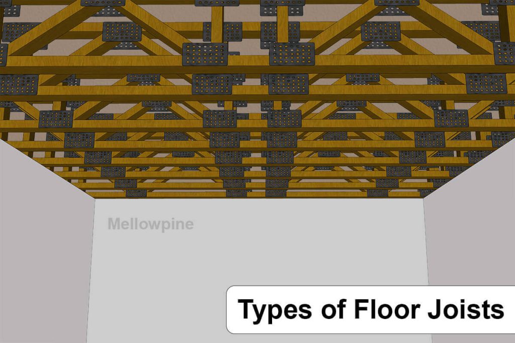 3 Types of Floor Joists Used in Home Construction - MellowPine